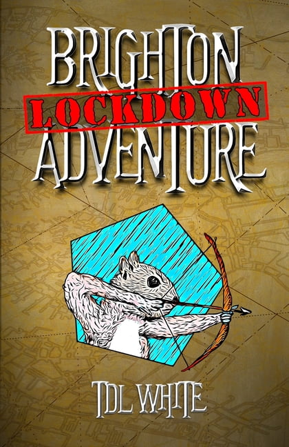 Brighton Adventure Stories: Brighton Lockdown Adventure (Paperback ...
