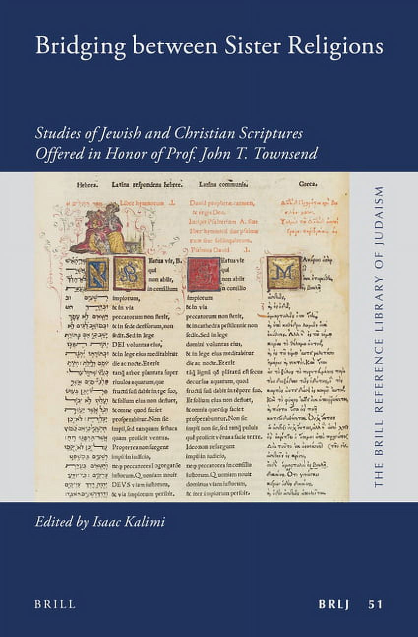 Brill Reference Library of Judaism.: Bridging Between Sister Religions ...