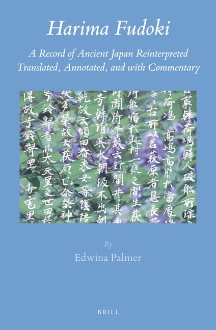 Brill's Japanese Studies Library Harima Fudoki: A Record of Ancient ...