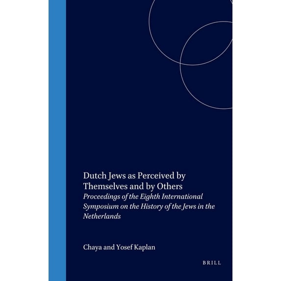 Brill's Jewish Studies Dutch Jews as Perceived by Themselves and by ...