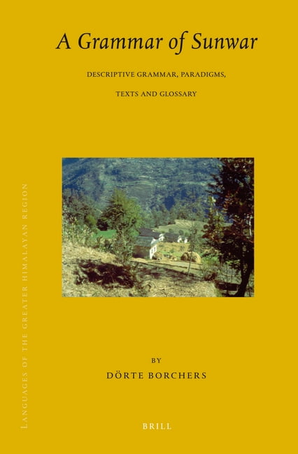 Brill's Tibetan Studies Library: Languages of the Greater Himalayan ...