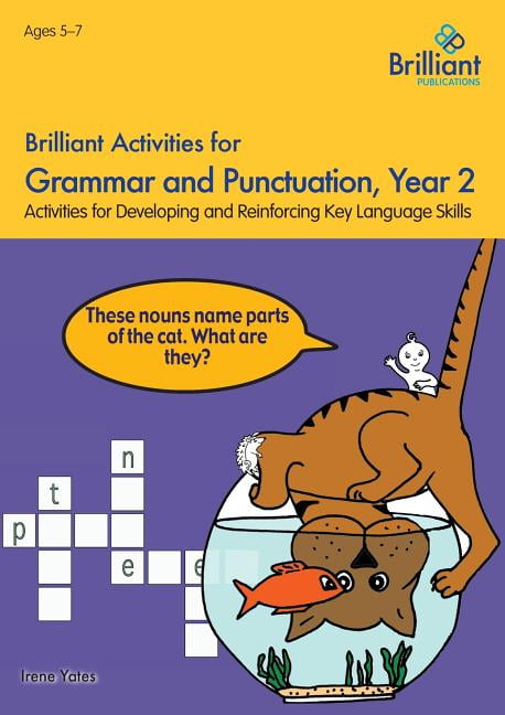 Brilliant Activities for Grammar and Punctuation, Year 2 : Activities ...