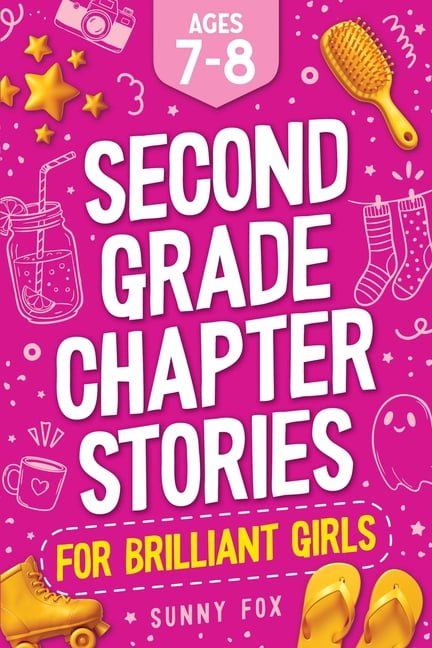 Brilliant Reader Second Grade Chapter Stories for Brilliant Girls (Ages ...