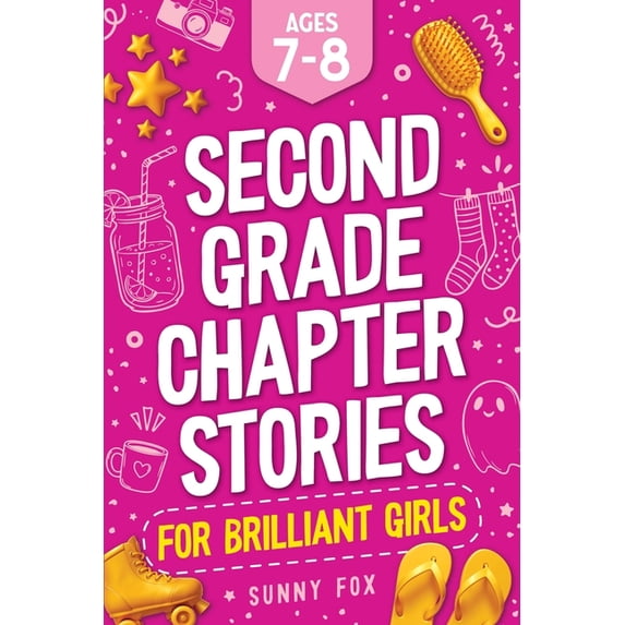 Brilliant Reader Second Grade Chapter Stories for Brilliant Girls (Ages ...