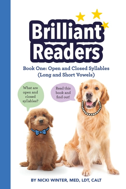 Brilliant Readers Book One: Open and Closed Syllables (Long and Short ...