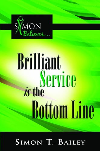 Pre-Owned Brilliant Service is the Bottom Line (Paperback) 097940360X ...