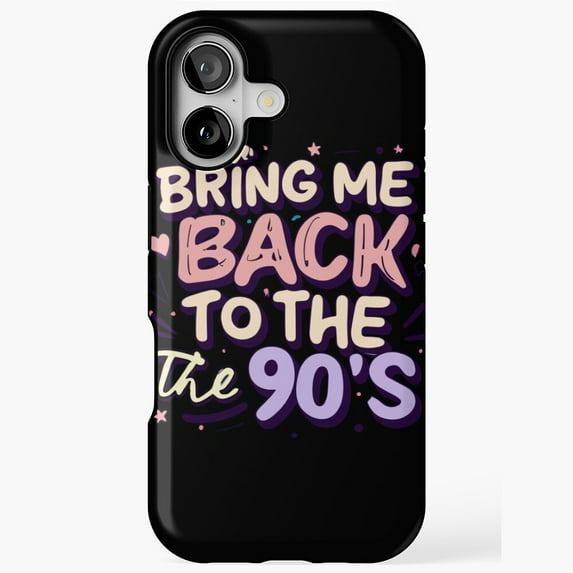 Bring Me Back to the 90s Retro Fun Phone Case for 11/12/13/14/15/17 Pro ...