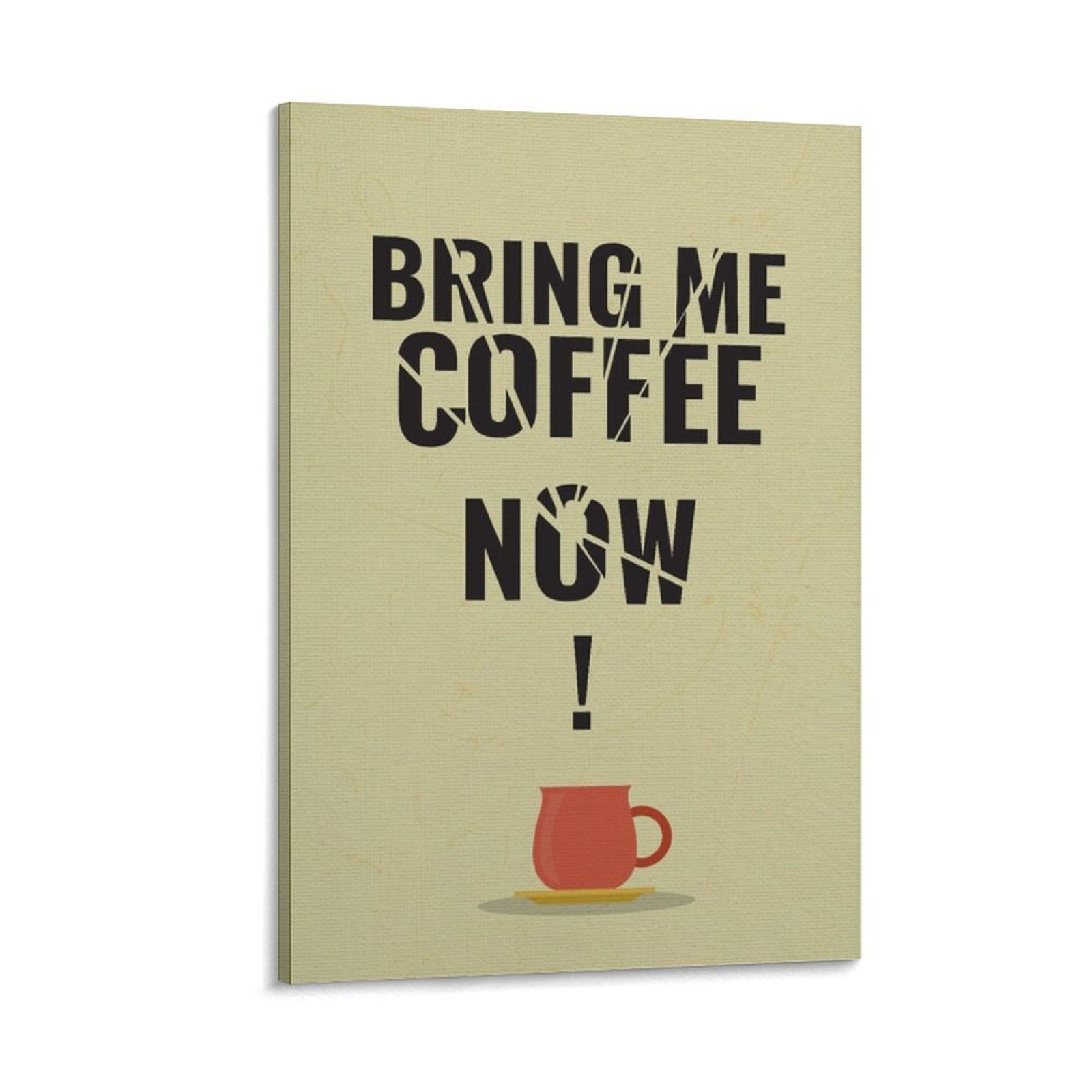 Bring Me Coffee Now Modern Canvas Wall Art Print Coffee Sign Kitchen ...
