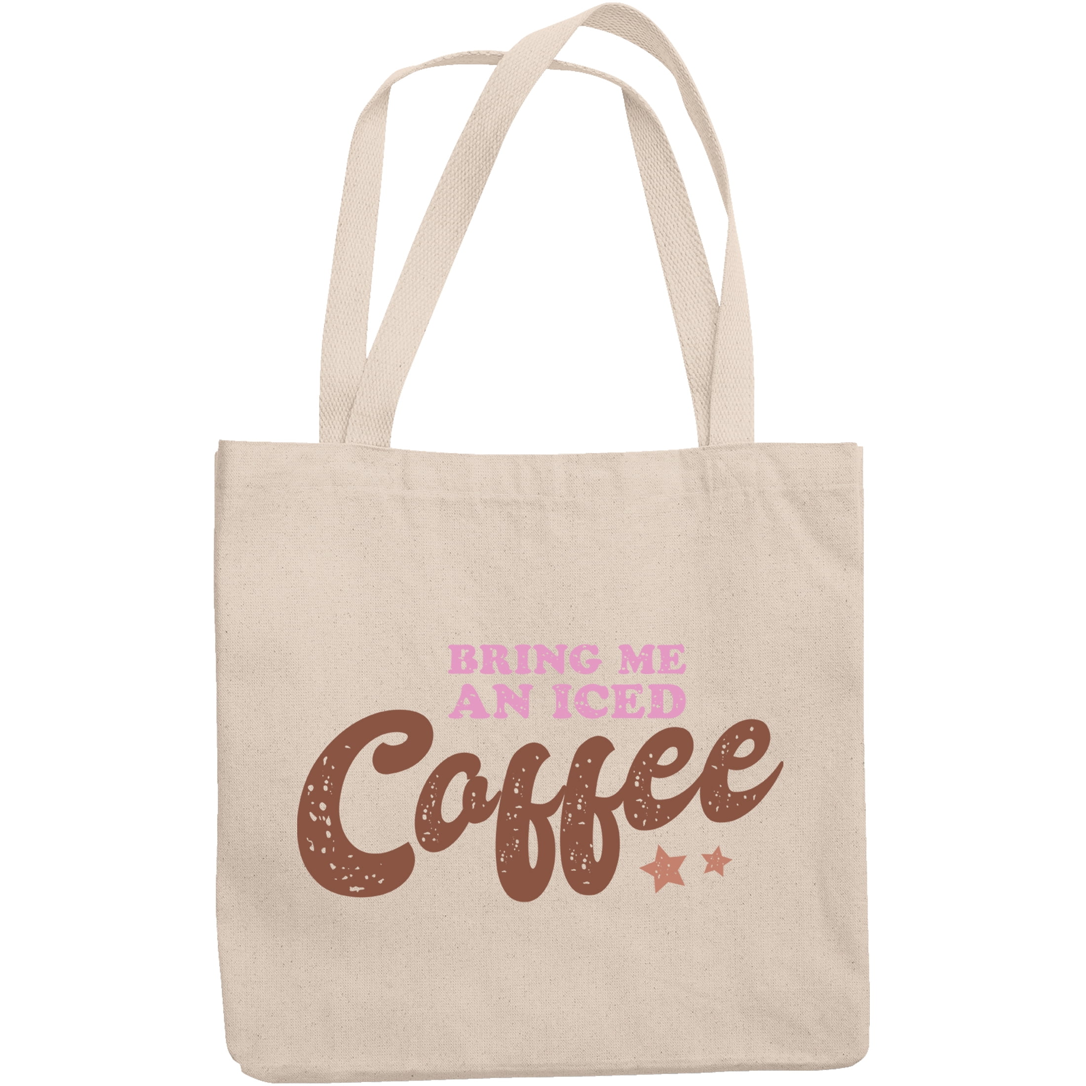 Bring Me an Iced Coffee Quote Merch Gift, 12oz Canvas Tote Bag ...