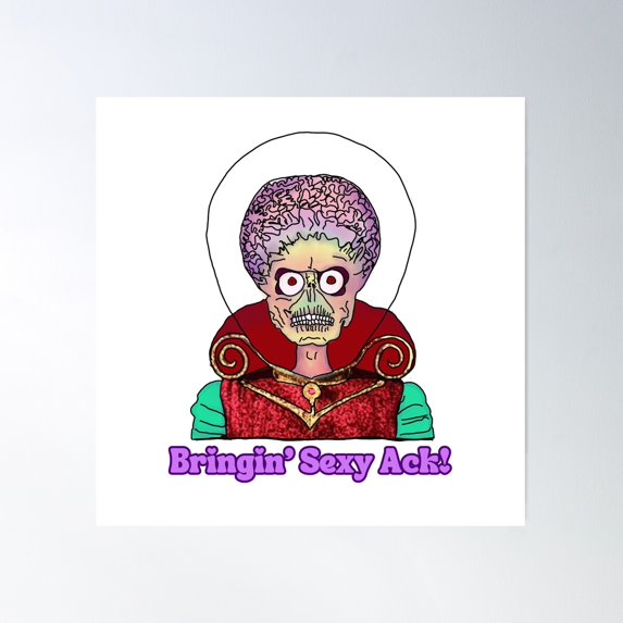 Bringin' Sexy Ack! Poster Wall Art, Modern Wall Decor For Living Room ...