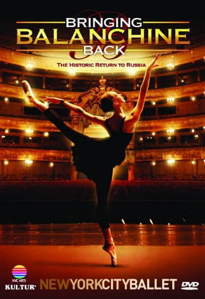 Bringing Balanchine Back: New York City Ballet (DVD) - Walmart.com