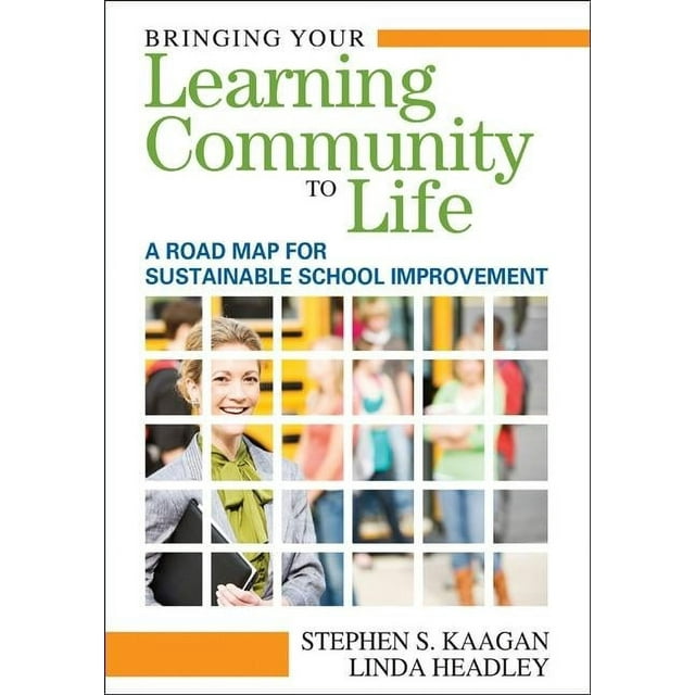 Bringing Your Learning Community to Life: A Road Map for Sustainable ...