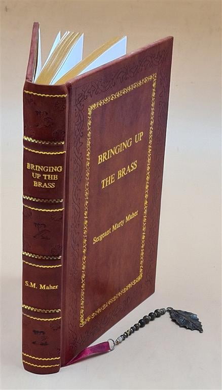 Bringing up the brass my 55 years at West Point 1951 [Premium Leather Bound] - Walmart.com