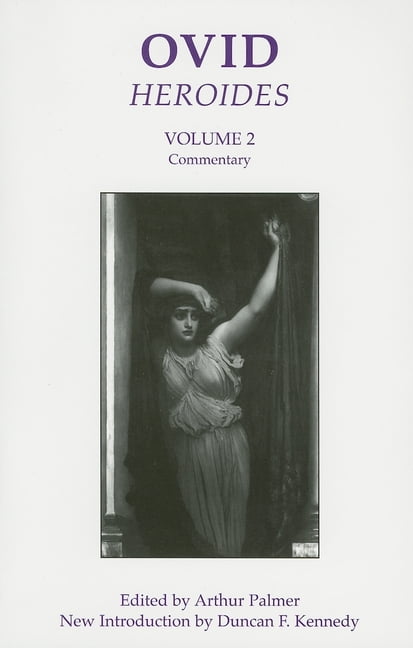 Bristol Phoenix Press Classic Editions Ovid: Heroides II: Commentary ...