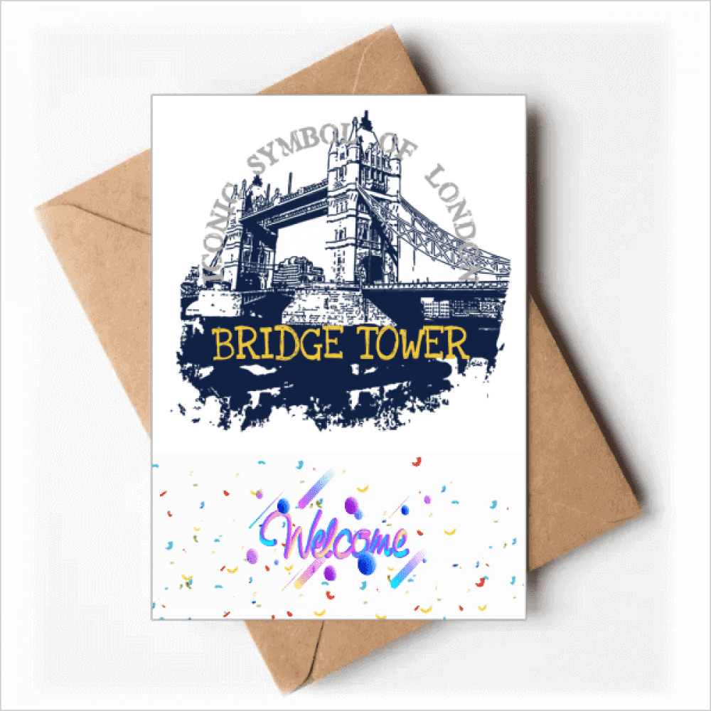 Britain UK London Bridge Tower Graffiti Welcome Back Greeting Cards ...