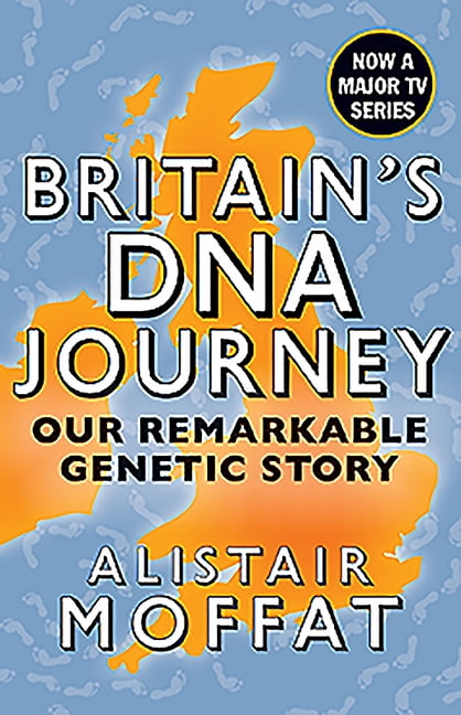Britain's DNA Journey : Our Remarkable Genetic Story (Paperback ...
