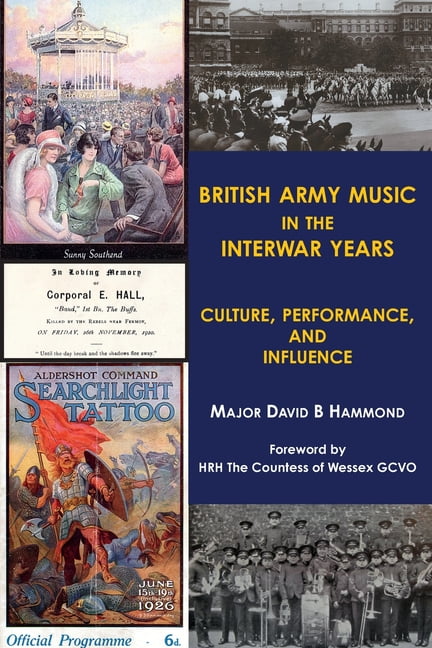 British Army Music in the Interwar Years: Culture, Performance and ...