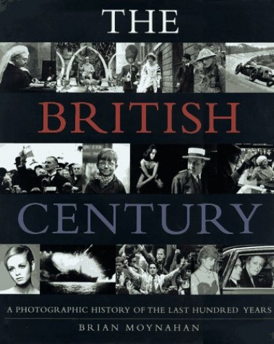 Pre-Owned The British Century: A Photographic History of the Last ...