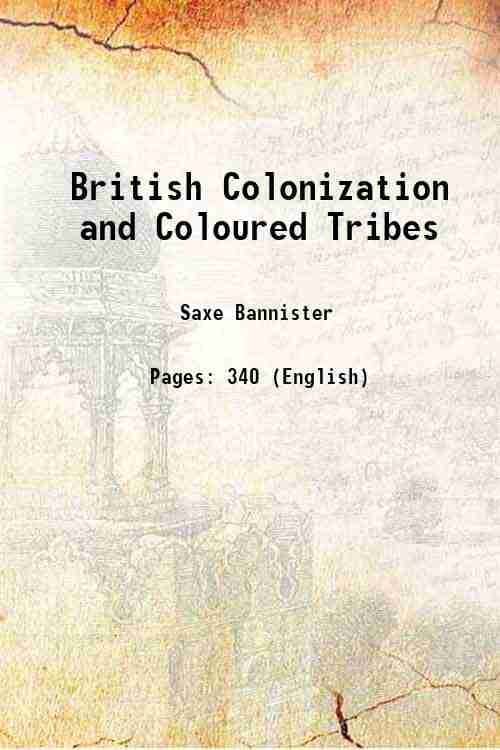 British Colonization and Coloured Tribes 1838 - Walmart.com