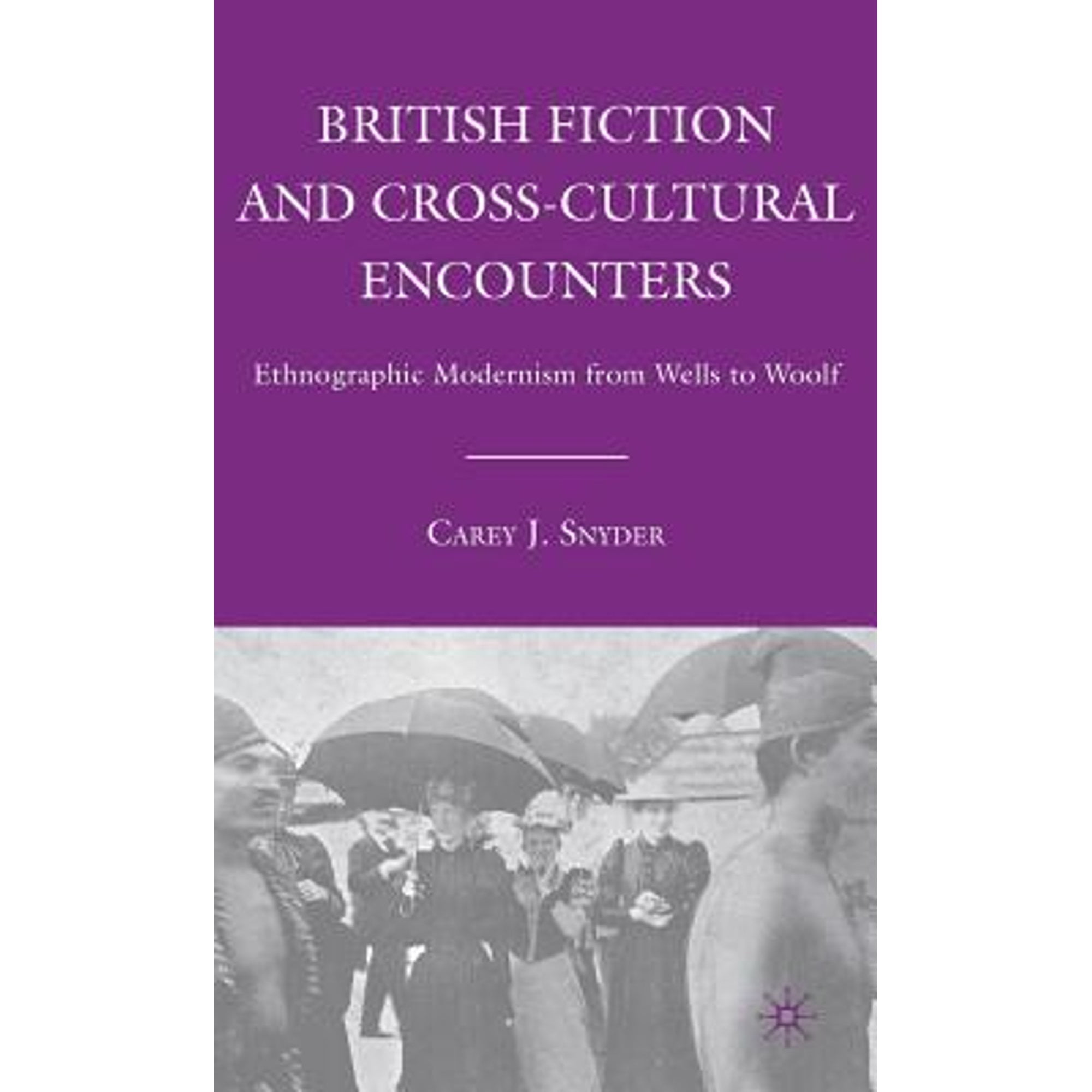 Pre-Owned British Fiction and Cross-Cultural Encounters: Ethnographic ...