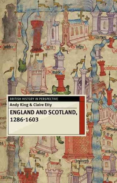 Pre-Owned British History in Perspective England and Scotland, 1286 ...