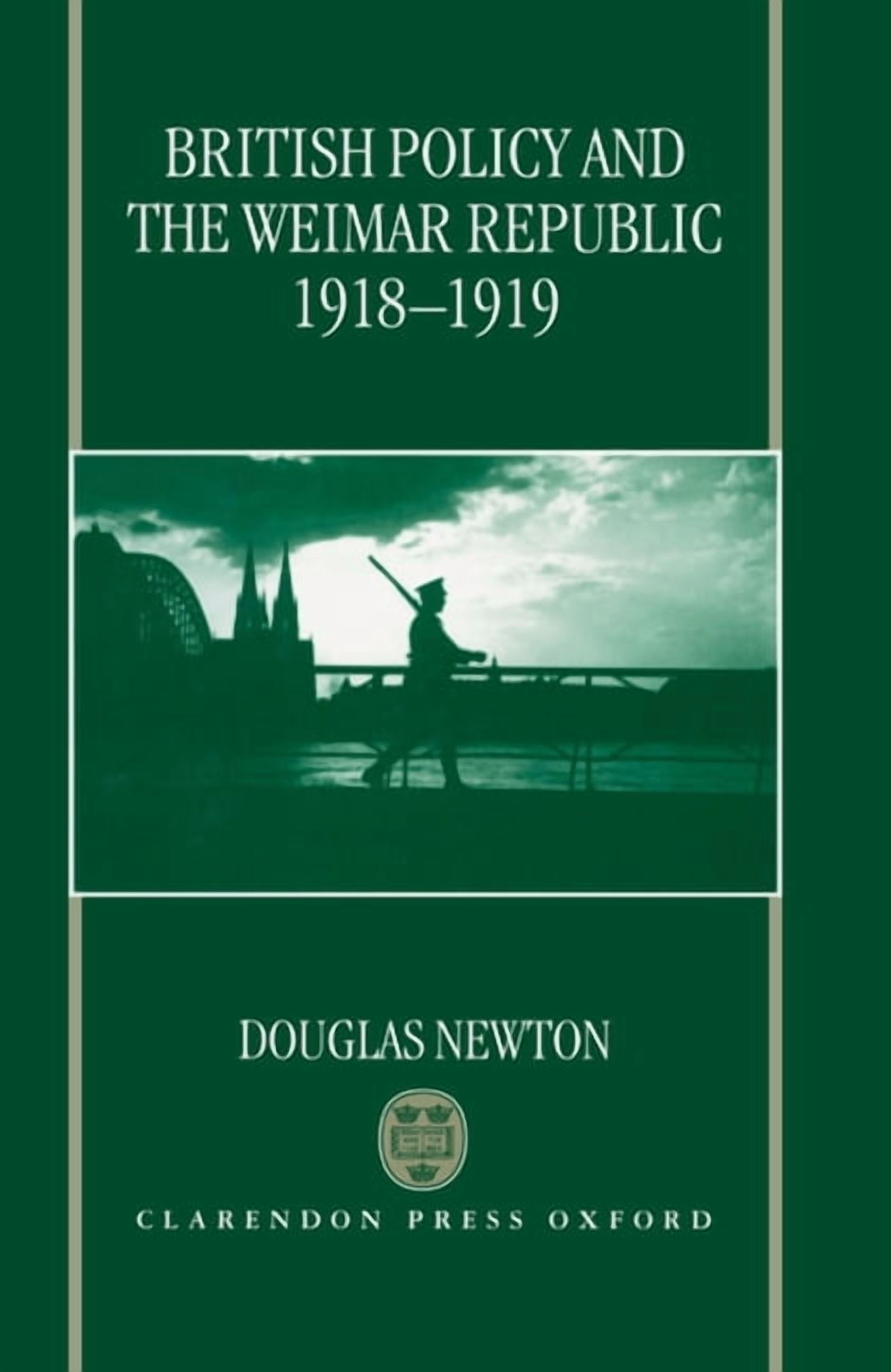 British Policy and the Weimar Republic, 1918-1919 - Walmart.com