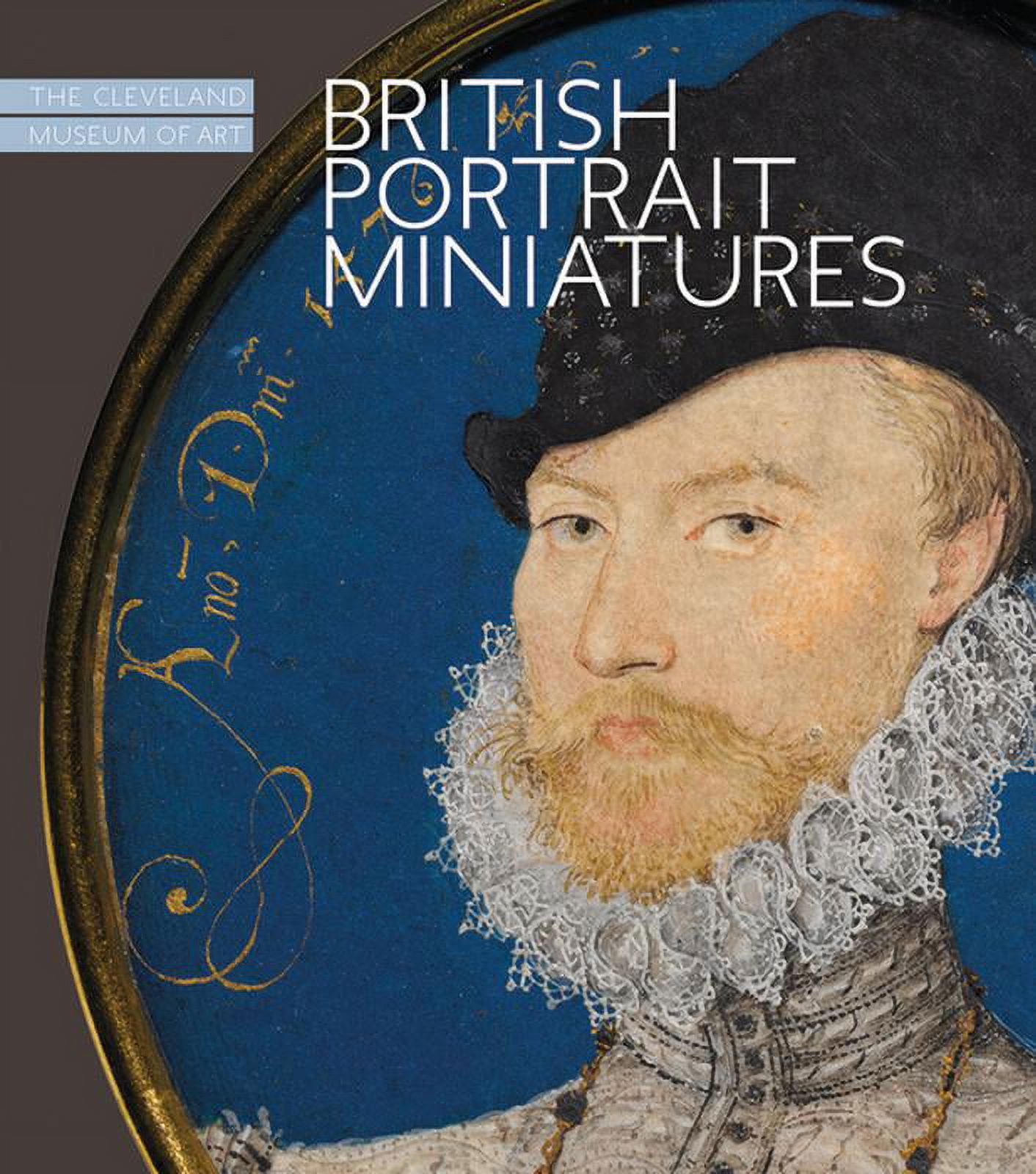 British Portrait Miniatures: The Cleveland Museum of Art (Hardcover ...