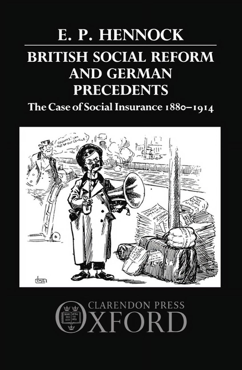 British Social Reform and German Precedents: The Case of Social ...