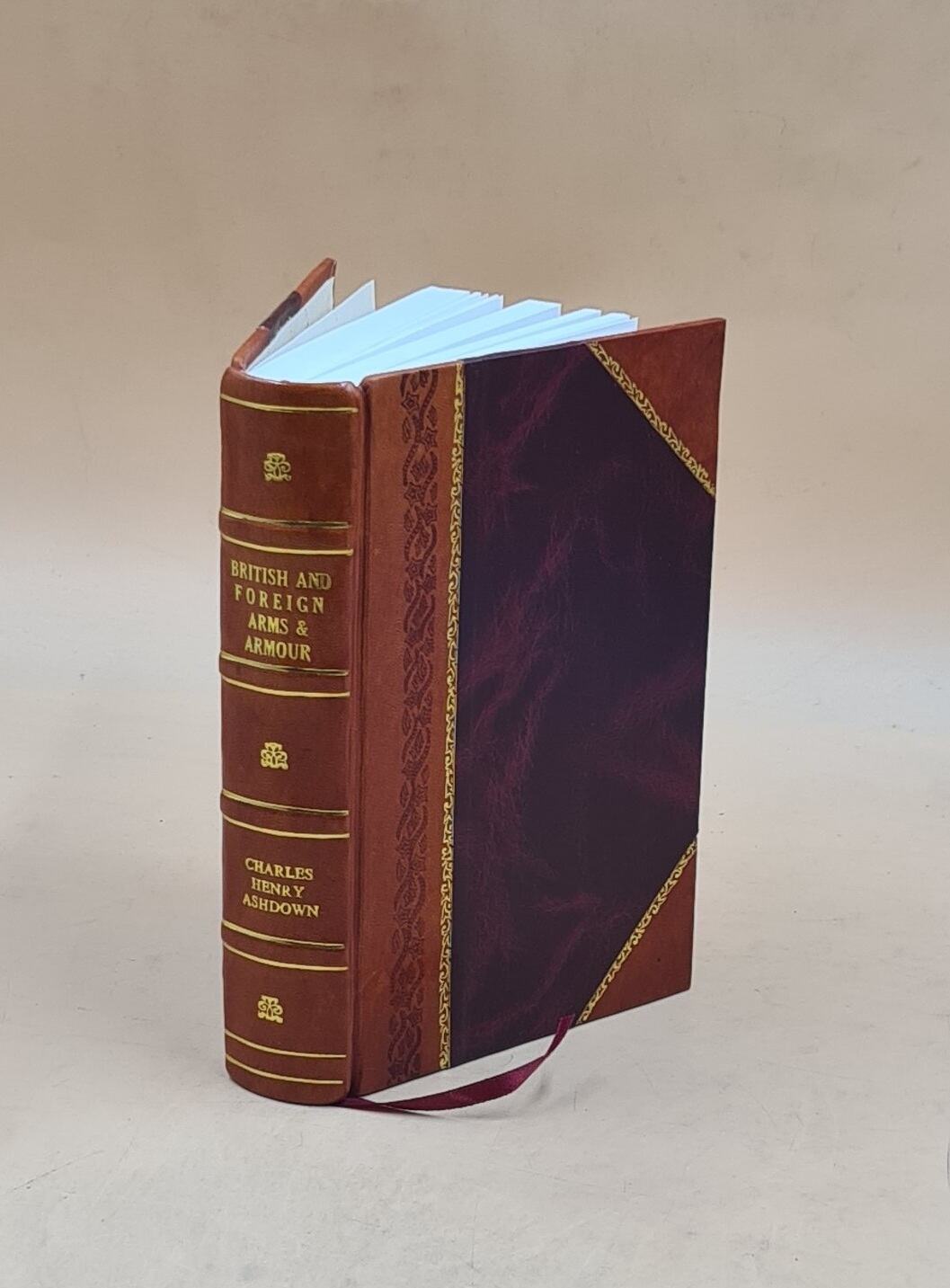 British and foreign arms & armour / by Charles Henry Ashdown ...