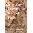 Brittany Down the Rabbit Hole: The Exciting World of Tilly Wainscott ...