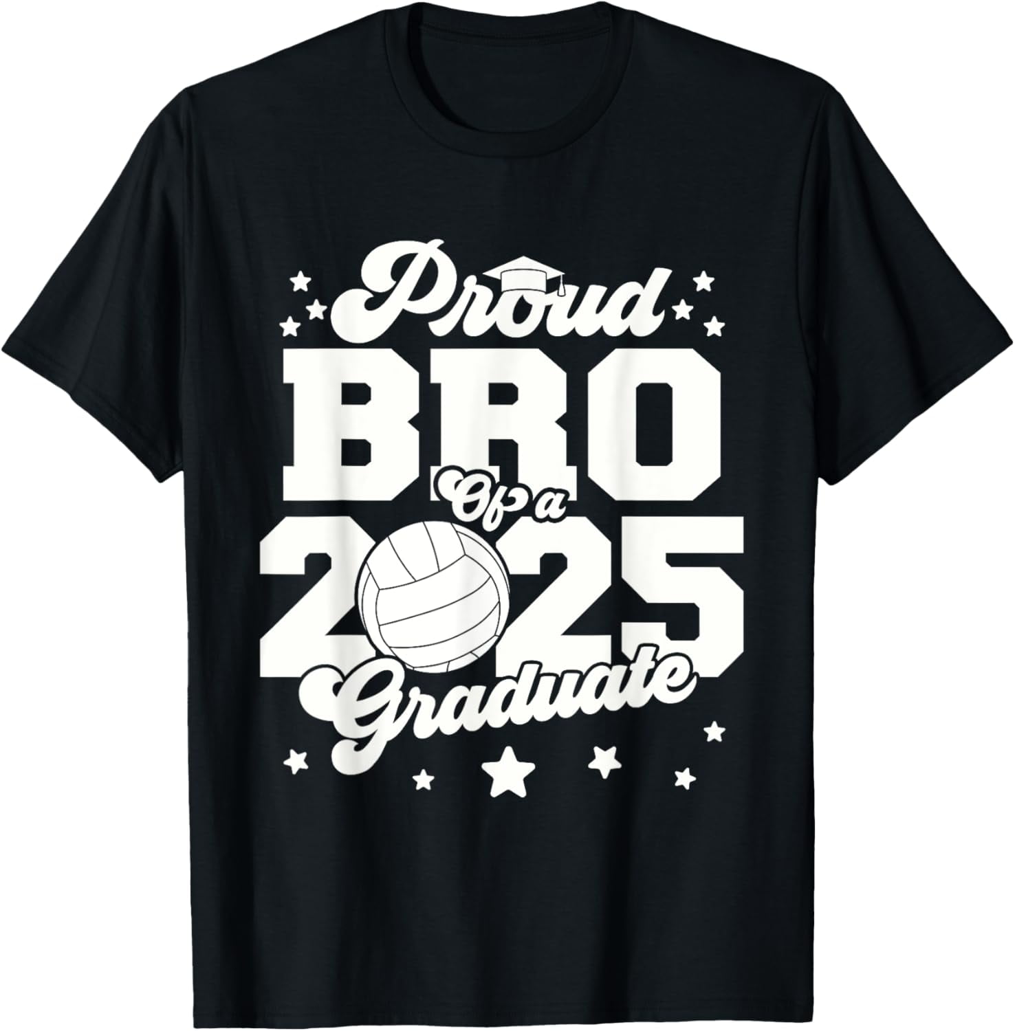 Bro of a 2025 Graduate Prom Squad Graduation 25 VolleyBall T-Shirt ...