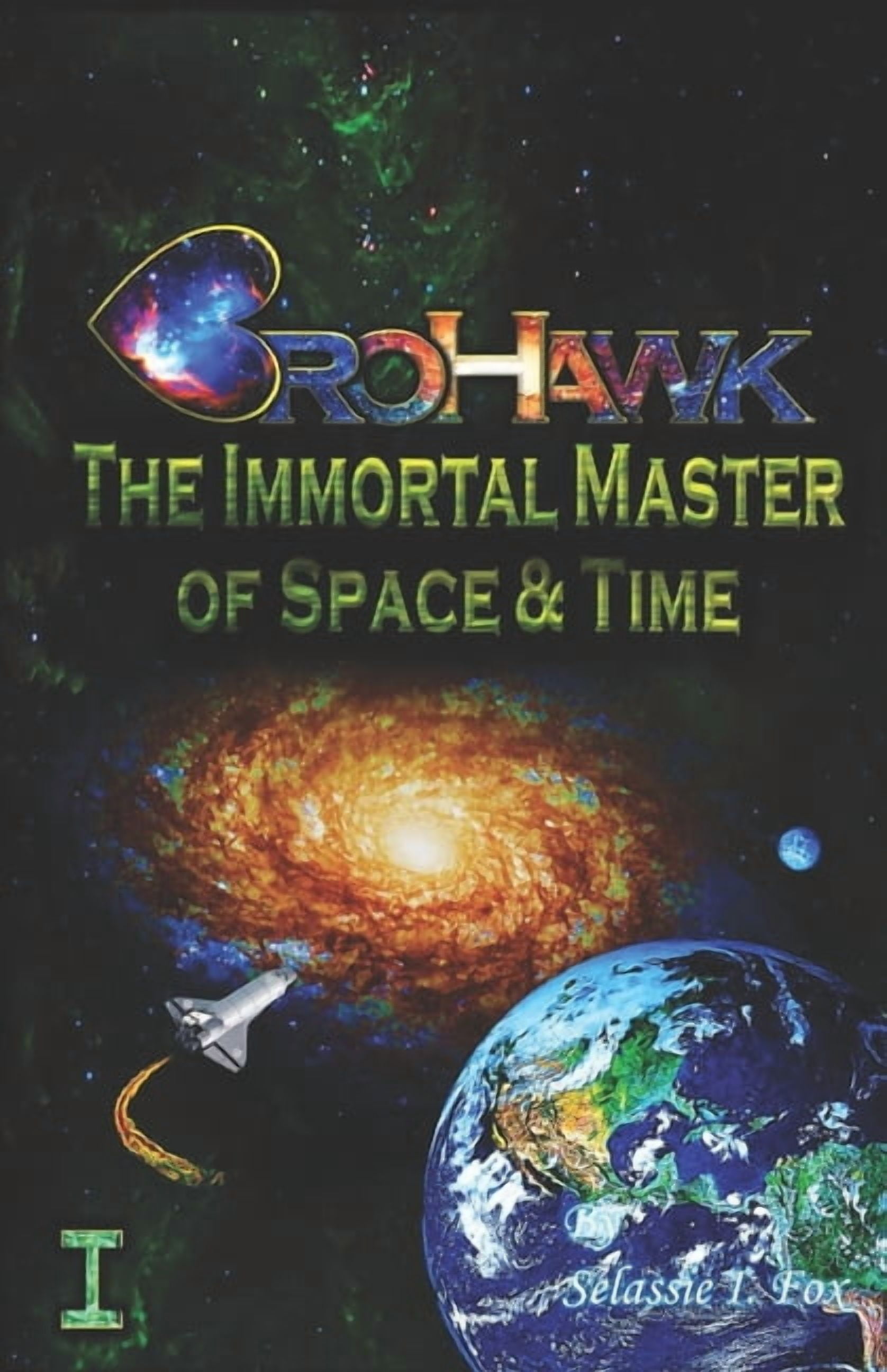 BroHawk: The Immortal Master of Space and Time - Walmart.com