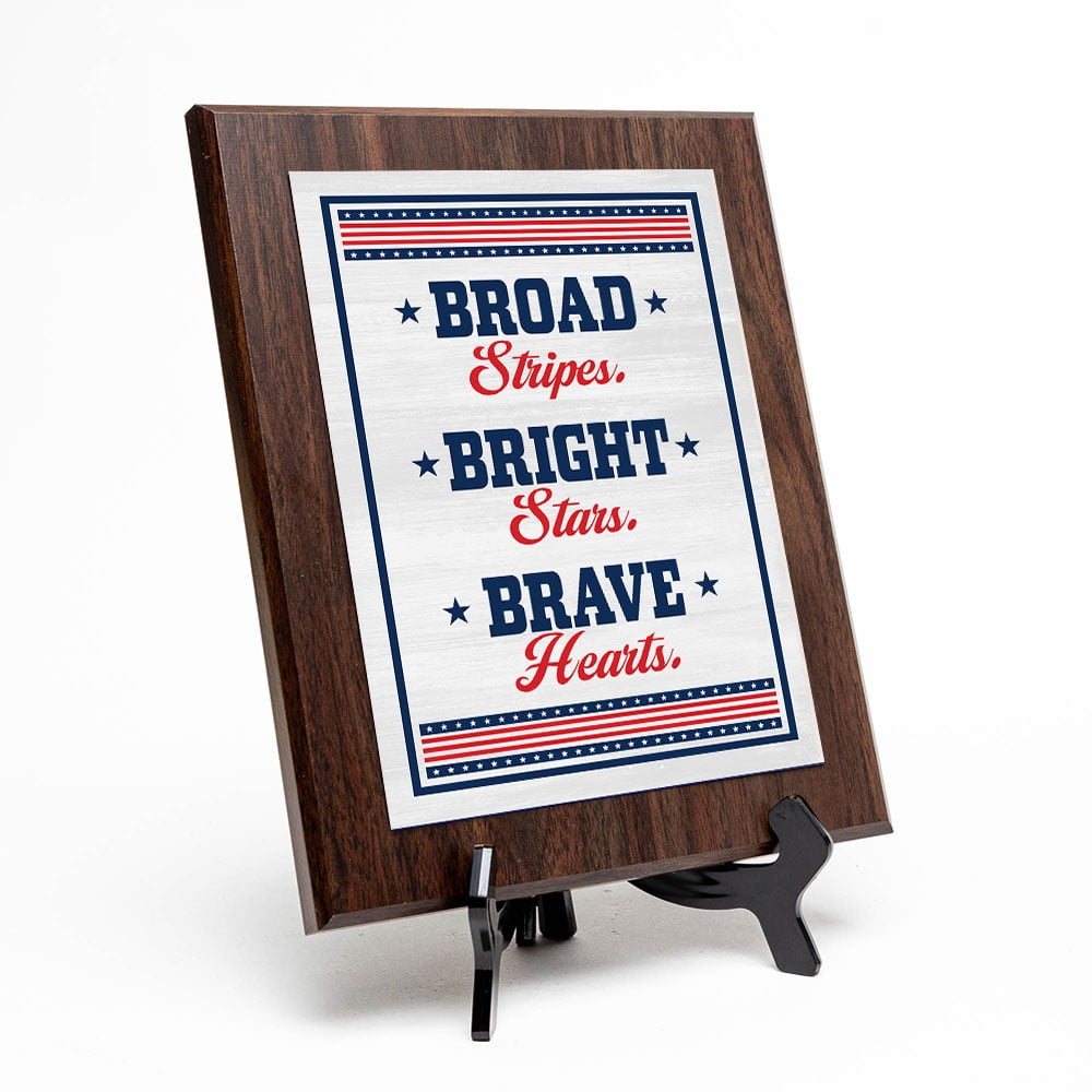 Broad Stripes. Bright Stars. Brave Hearts. Patriotic, Wooden Frame 9x12 ...