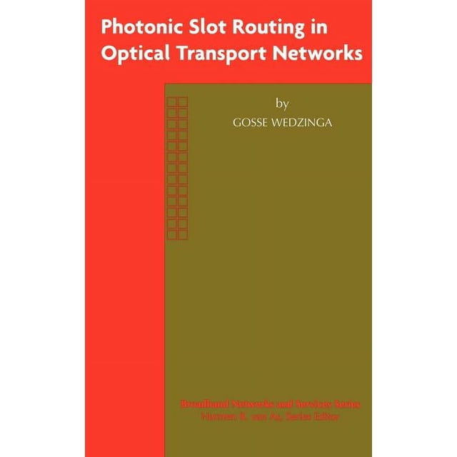 Broadband Networks and Services Photonic Slot Routing in Optical ...