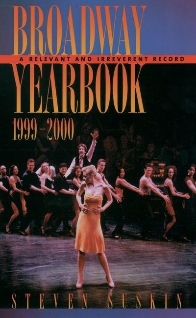Broadway Yearbook Broadway Yearbook, 1999-2000: A Relevant and ...