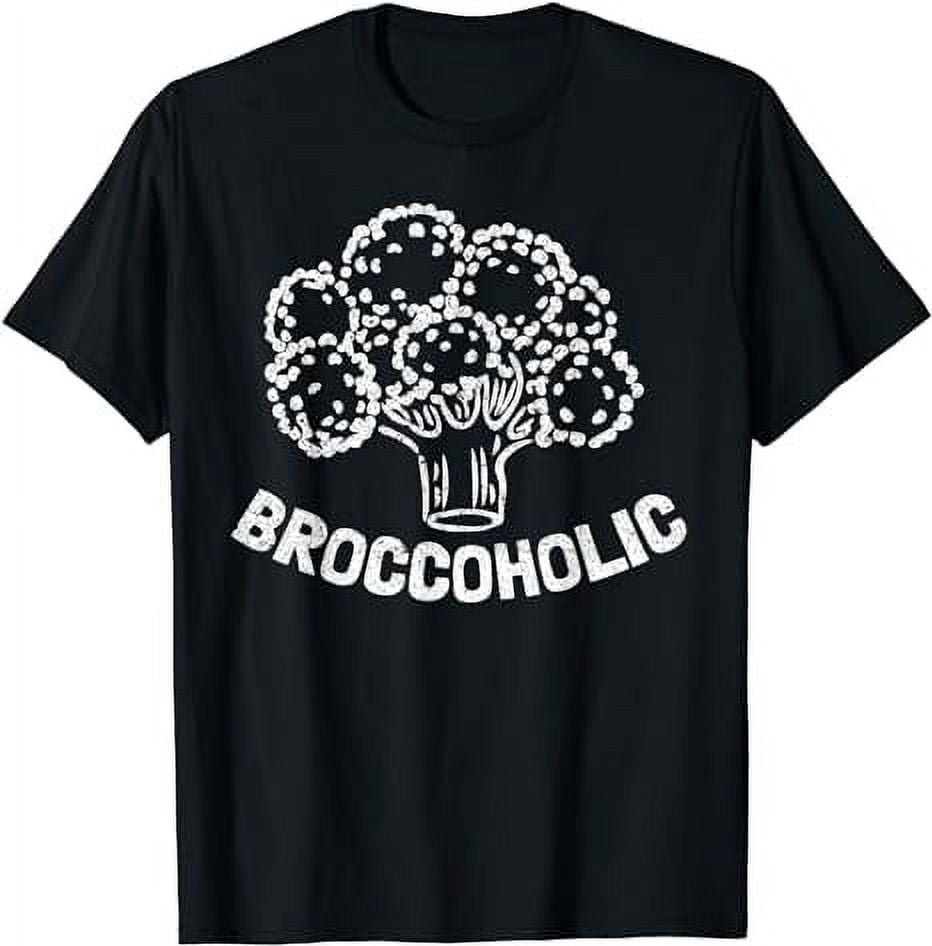 Broccoli Vegetables - Funny Broccoli Broccoholic T-Shirt - Walmart.com