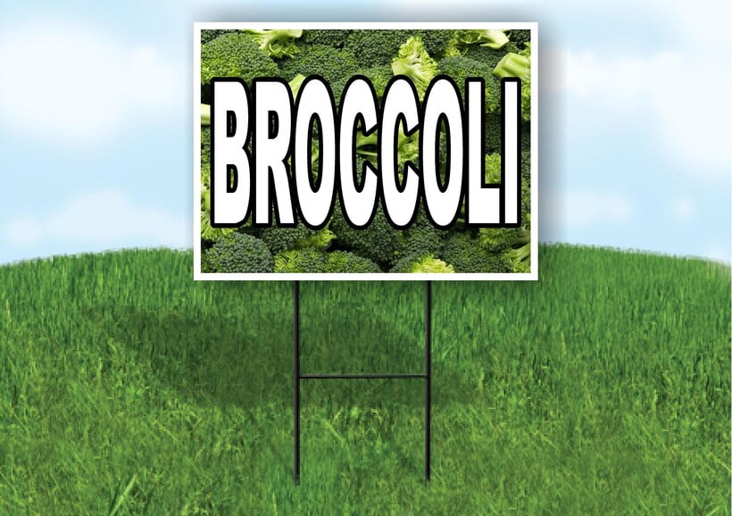 Broccoli With Broccoli Background Yard Sign Road Sign (Excluding Stand ...