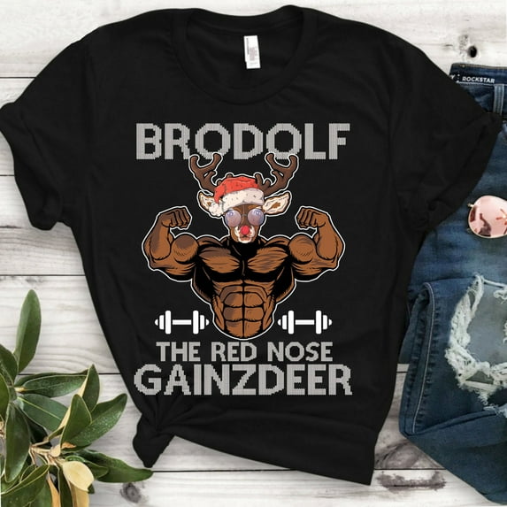 Brodolf The Red Nose Gainzdeer Shirt - Merry Liftmas gym workout ...