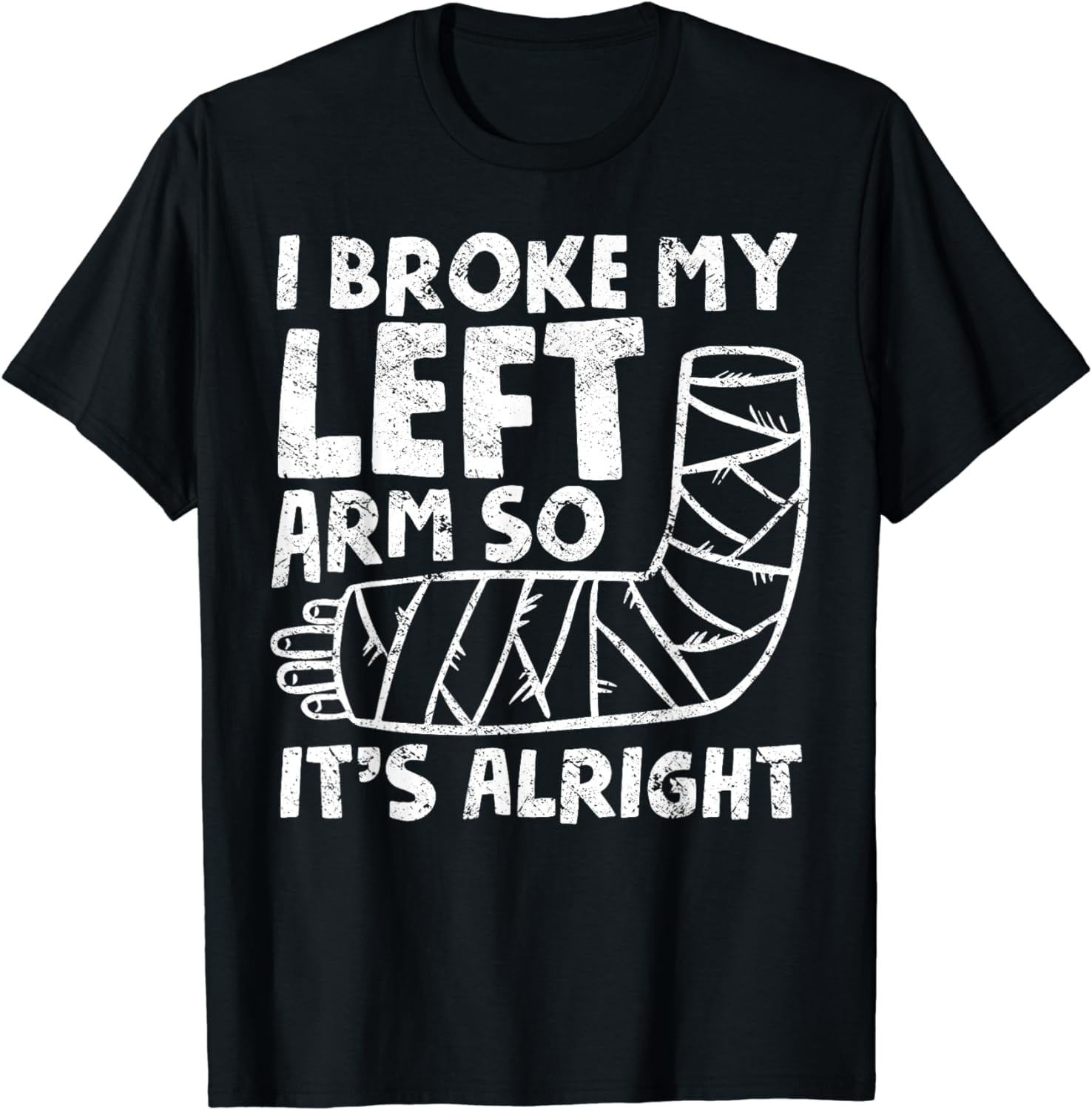 Broken Arm - Bones Injury Elbow Shoulder Get Well Broken Arm T-Shirt ...