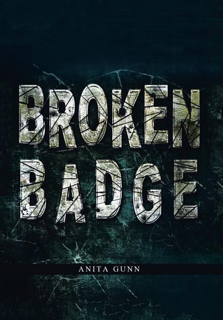 Broken Badge (Hardcover) - Walmart.com