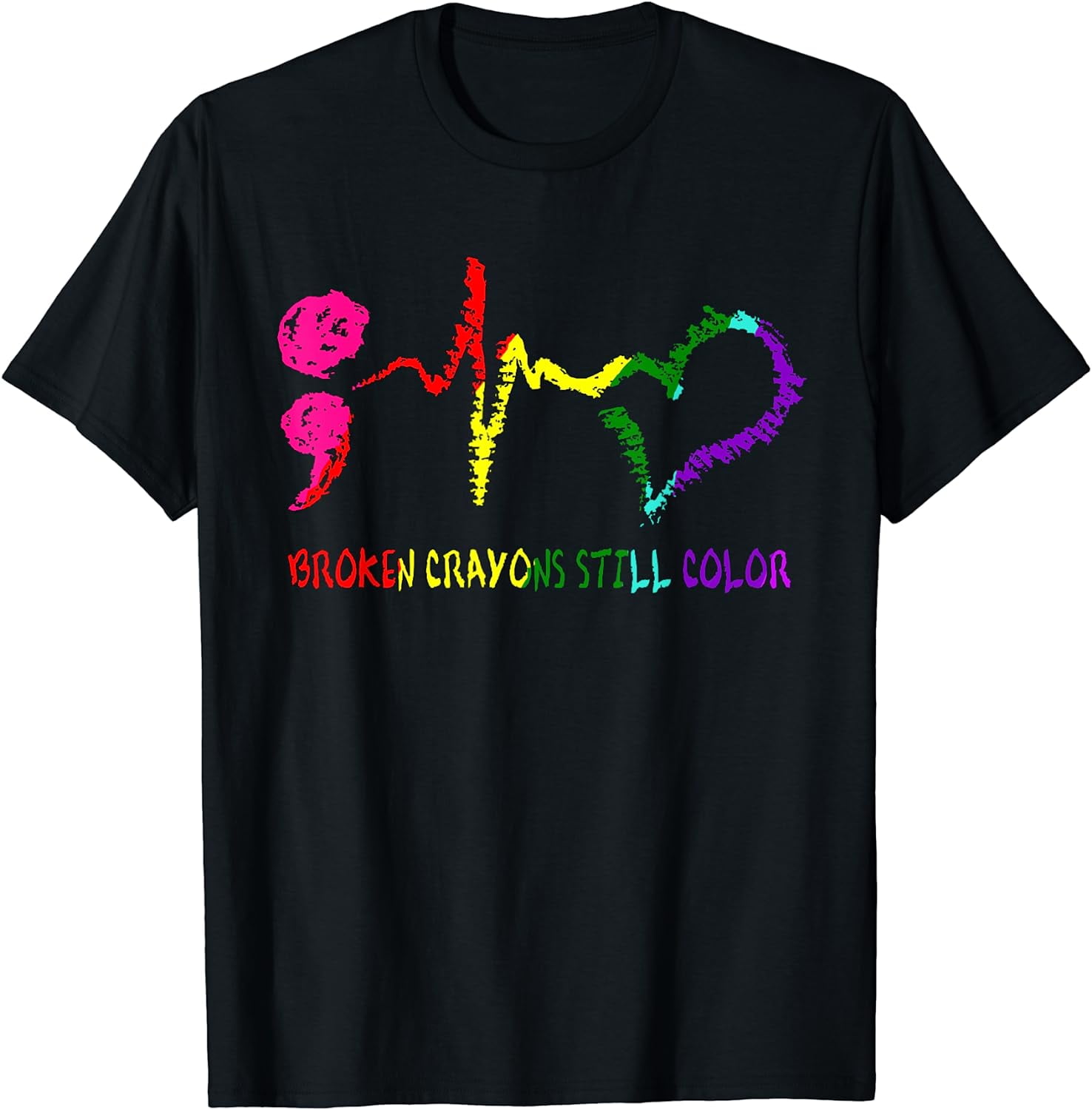 Broken Crayons Still Color Mental Health Awareness Semicolon T-Shirt Black Medium - Walmart.com