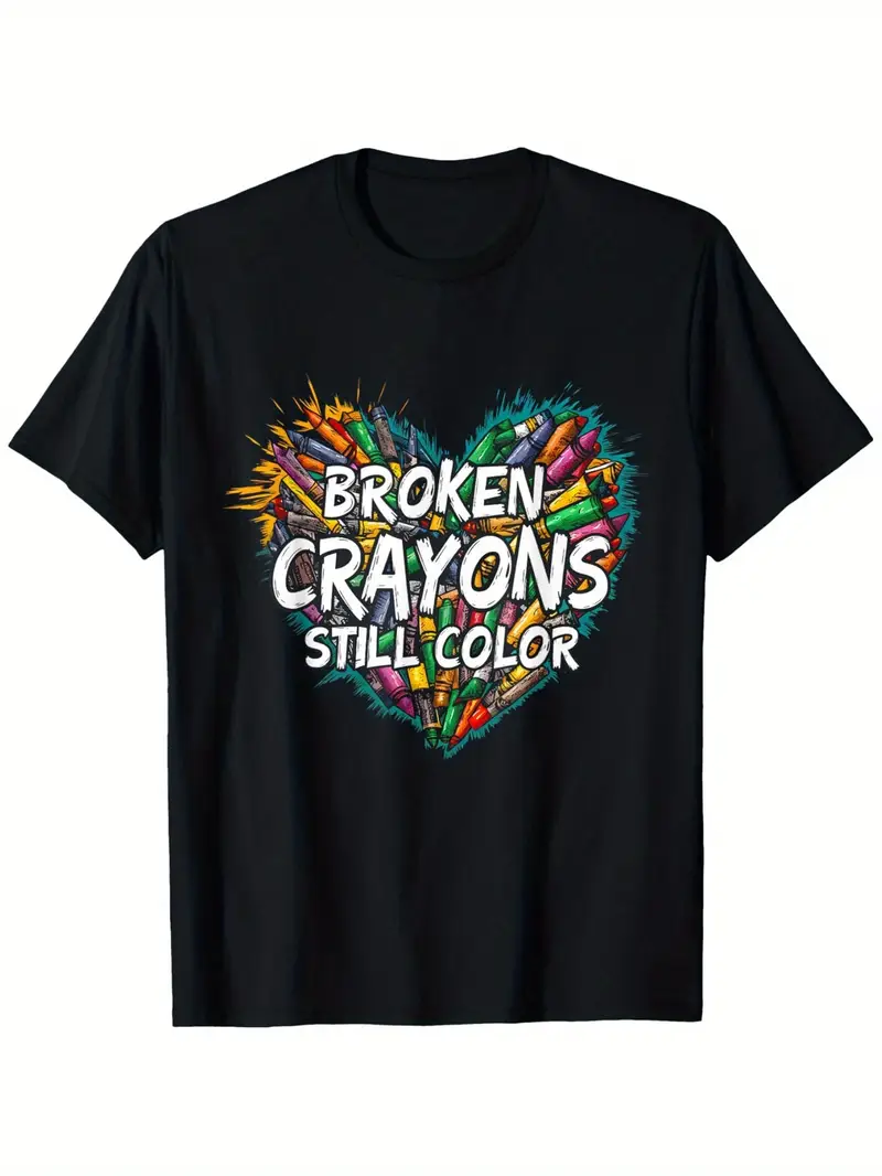 Broken Crayons Still Color Mental Health Awareness For Women T-Shirt ...