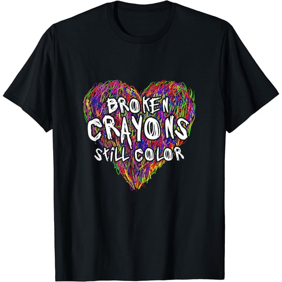 Broken Crayons Still Color T-Shirt, Unisex T-Shirt - Walmart.com