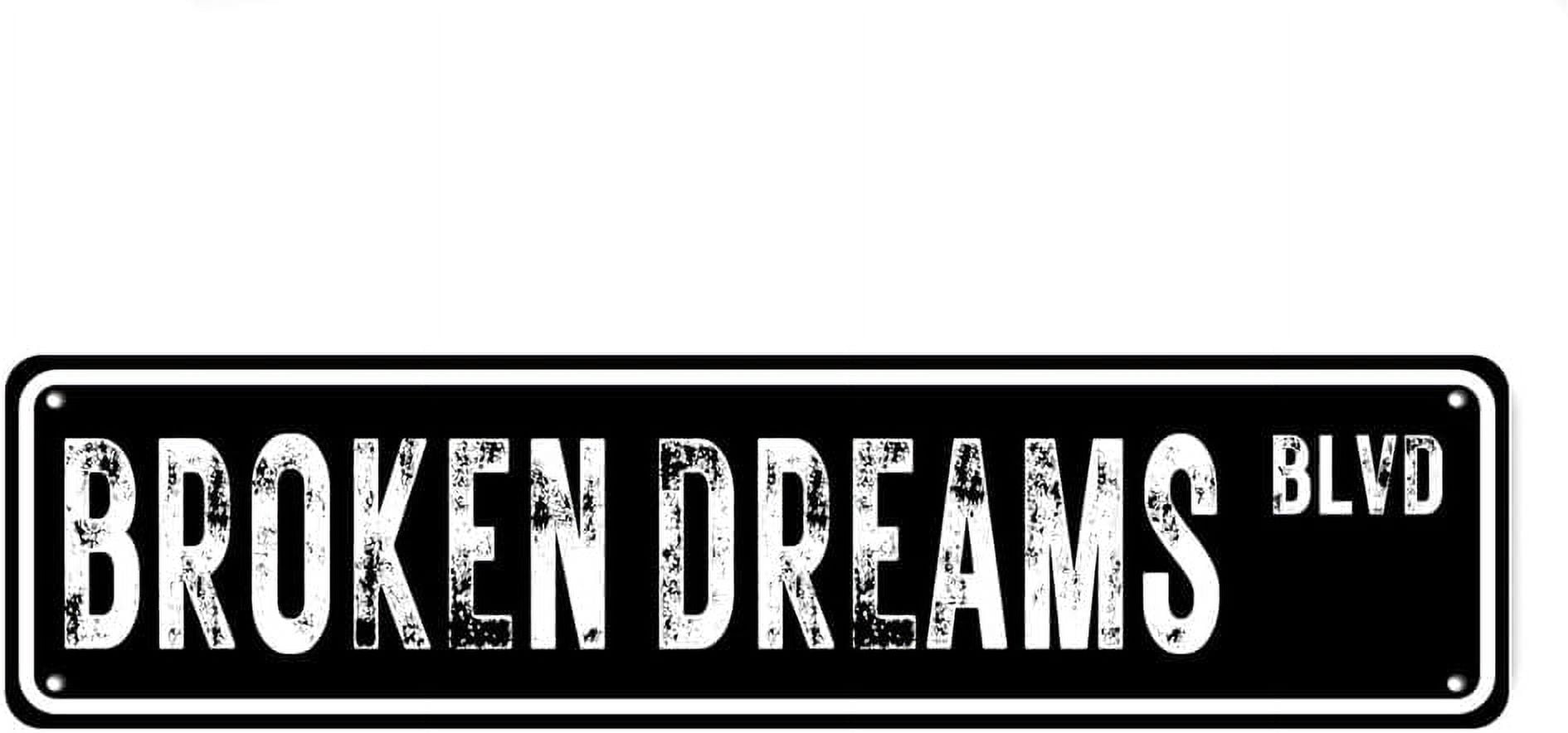 Broken Dreams Blvd Street Sign, Funny Sarcasm Poster for Home Office ...