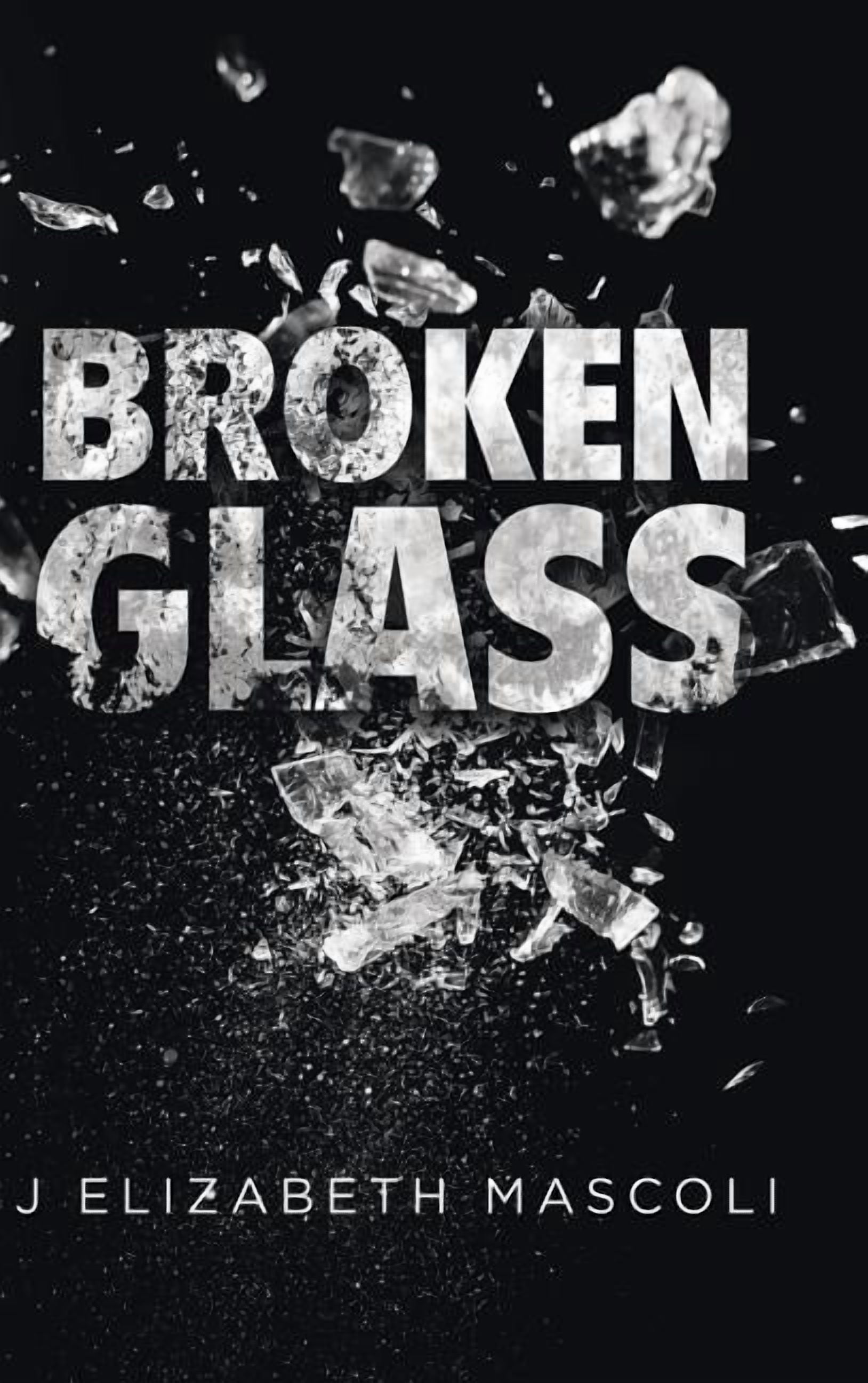 Broken Glass (Hardcover) by J Elizabeth Mascoli - Walmart.com