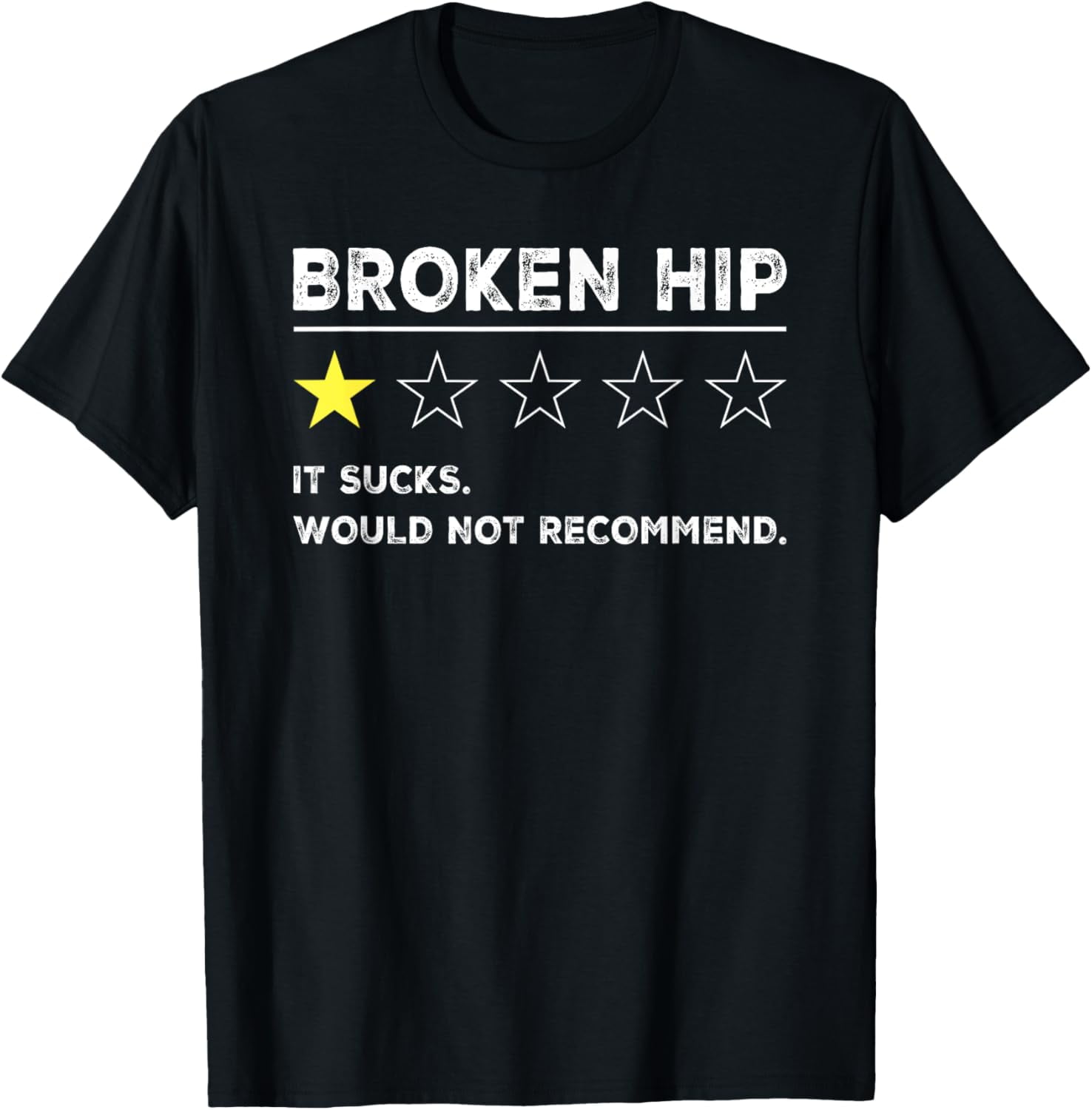 Broken Hip Funny Get Well Soon Gag Recovery T-Shirt100%cotton - Walmart.com