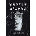 Broken Mirror: The Lies That Stole My Children, (Paperback) - Walmart.com