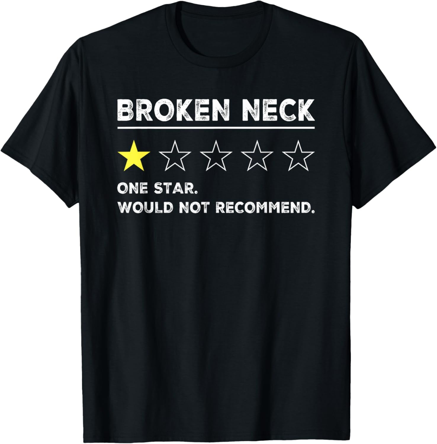 Broken Neck Funny Get Well Soon Gag Recovery T-Shirt - Walmart.com