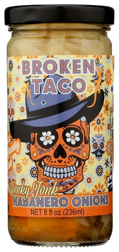 Broken Taco Habanero Onion Honky Tonk 8 oz (Pack Of 6) - Walmart.com
