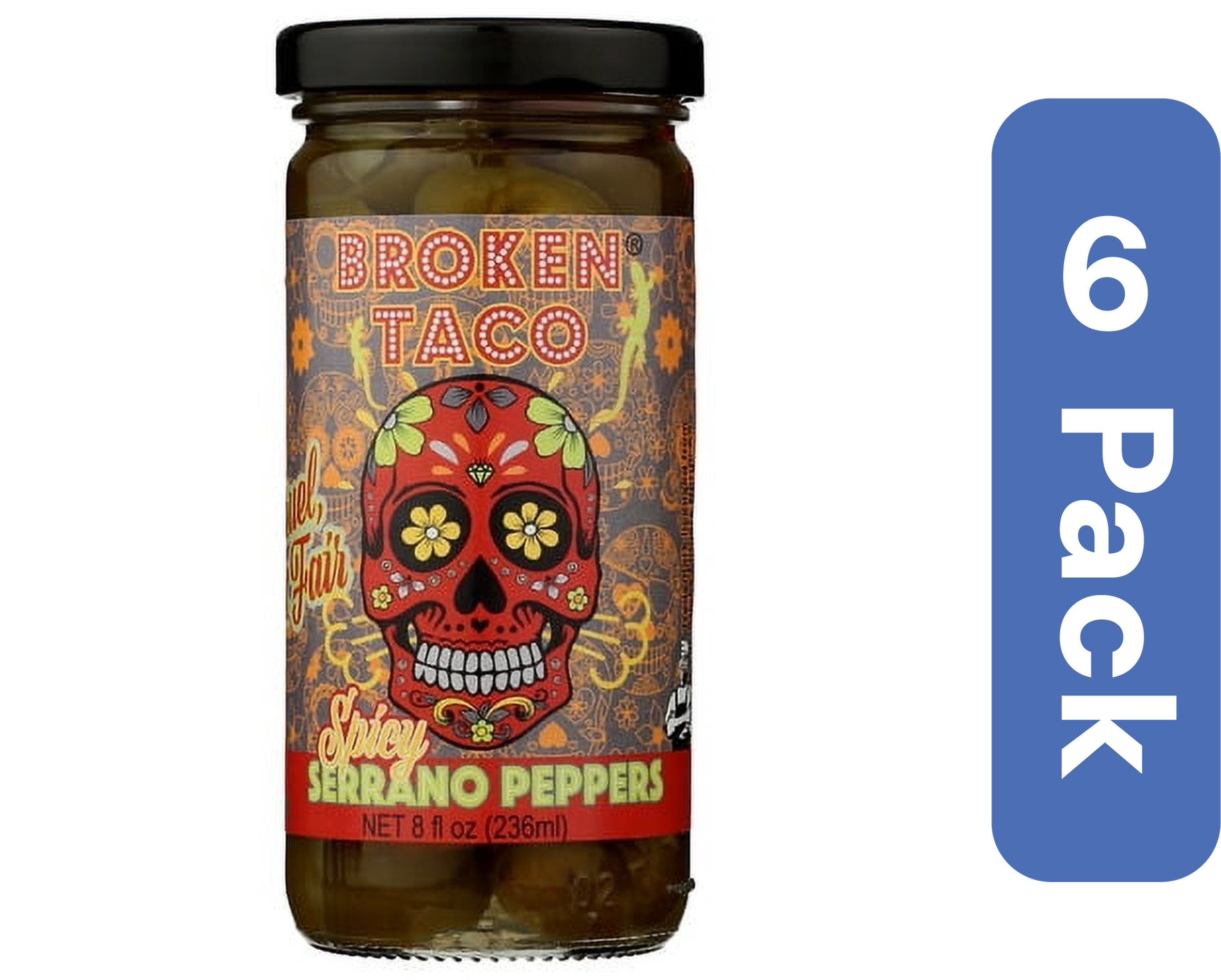 Broken Taco Hot Sliced Serrano Peppers 8 oz (Pack Of 6) - Walmart.com